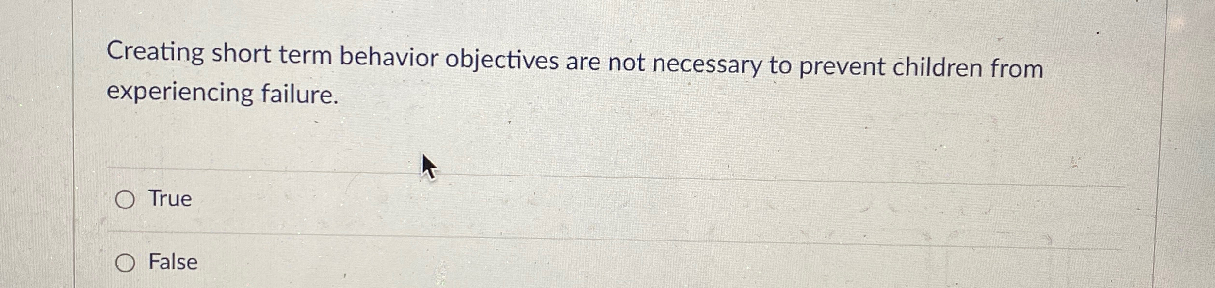 Solved Creating short term behavior objectives are not | Chegg.com