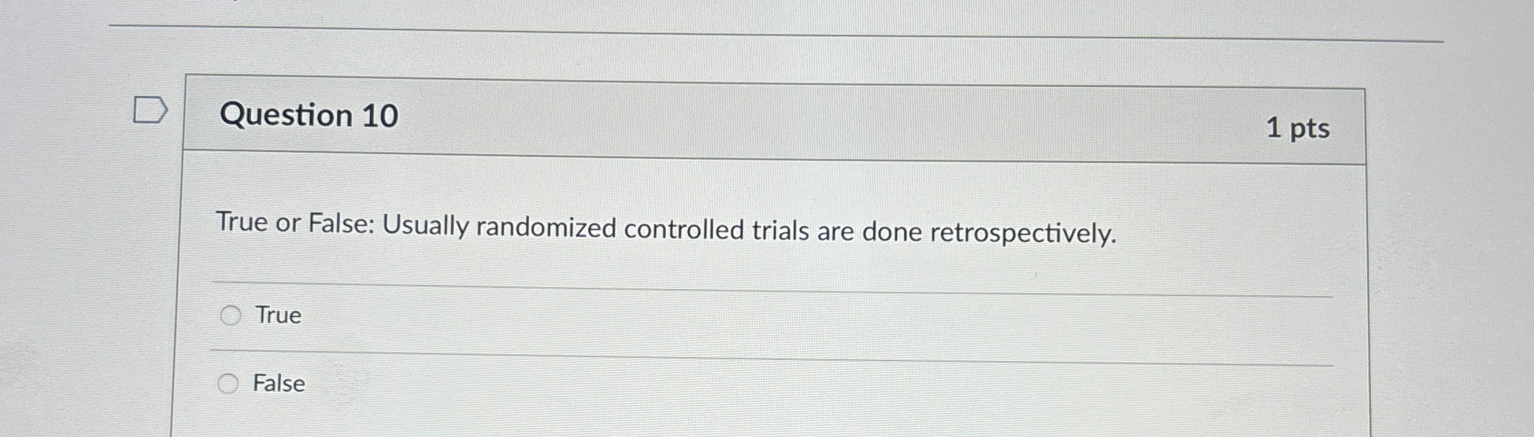 Solved Question 101 ﻿ptsTrue or False: Usually randomized | Chegg.com