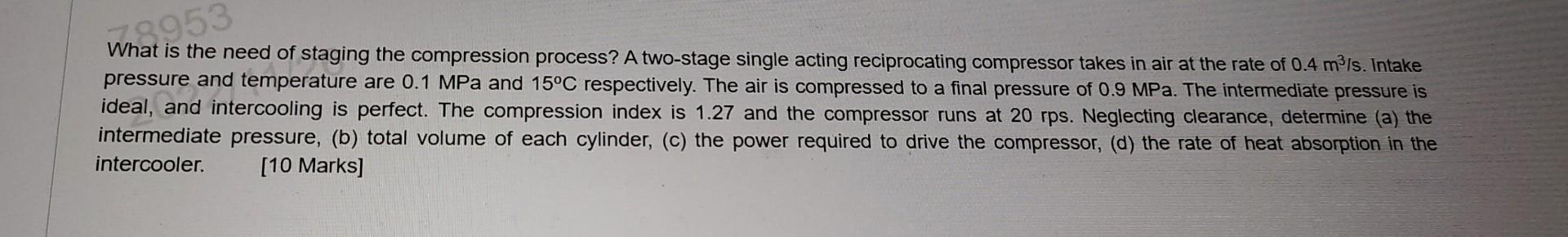 Solved What is the need of staging the compression process? | Chegg.com