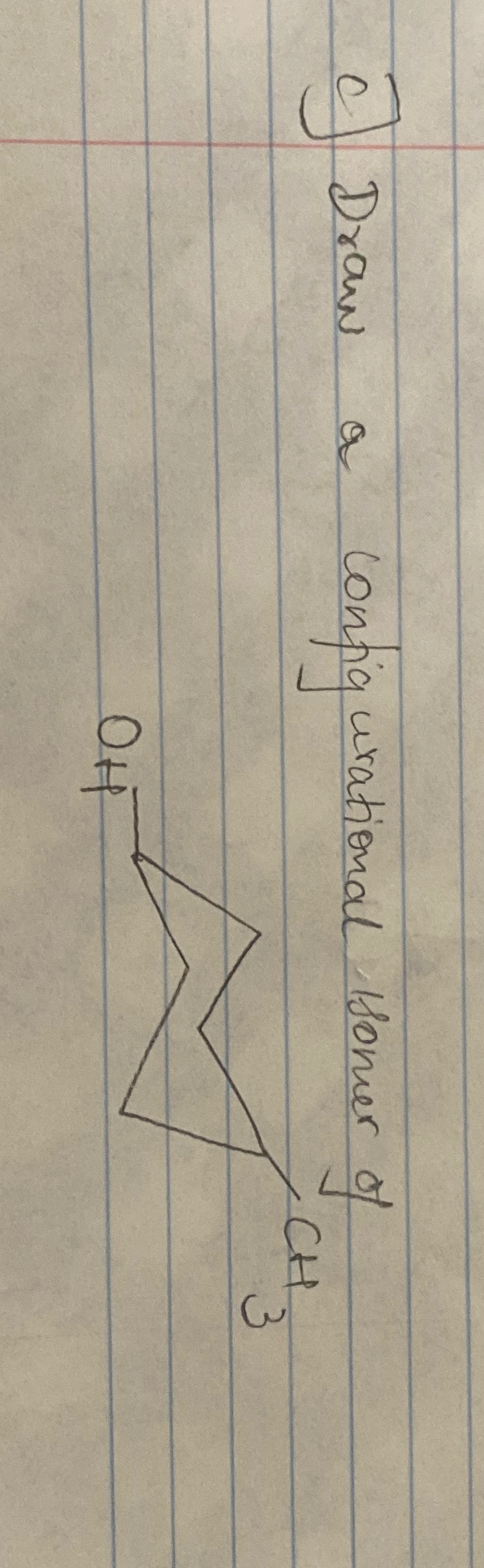 Solved draw a configurational isomer of | Chegg.com