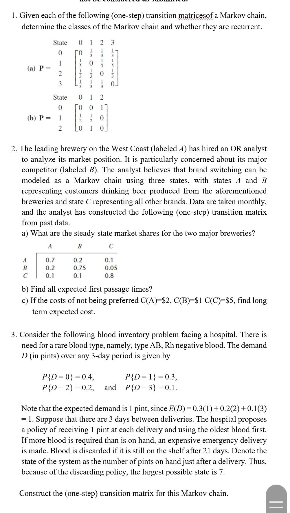 Solved 1. Given each of the following (one-step) transition | Chegg.com