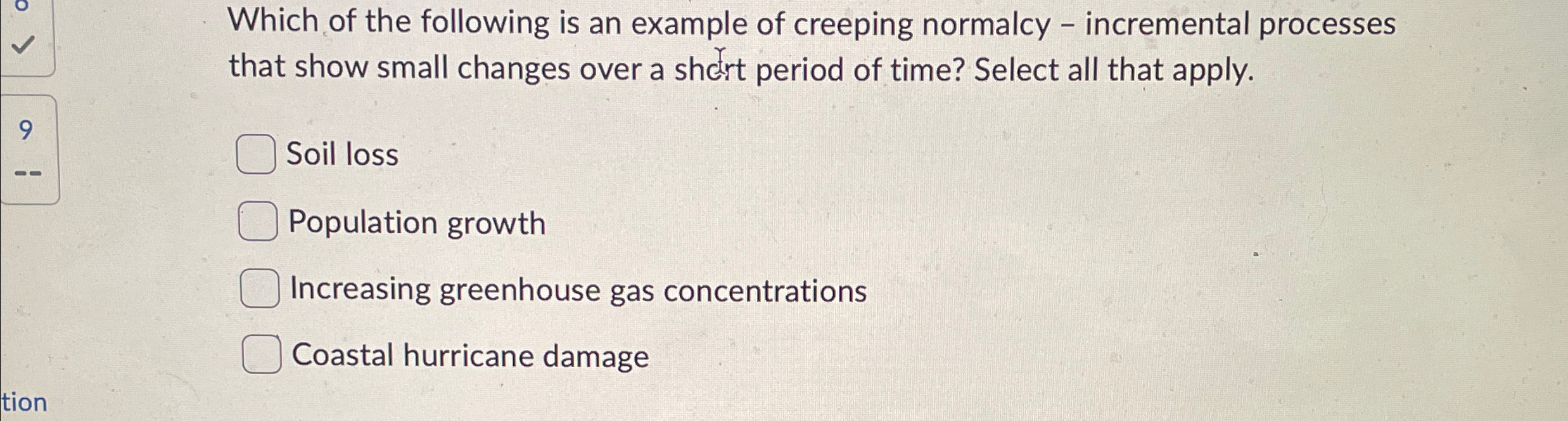 Solved Which of the following is an example of creeping | Chegg.com