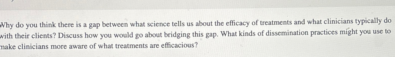 Solved Why do you think there is a gap between what science | Chegg.com