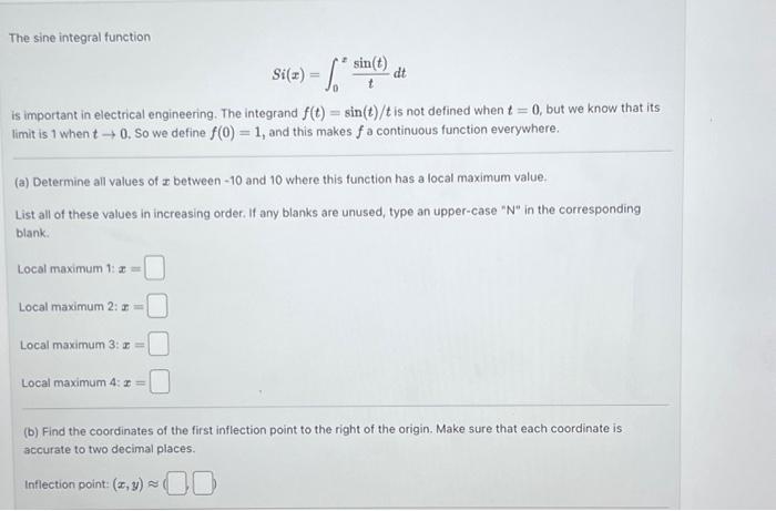 Solved The sine integral function Si(x)=∫02tsin(t)dt is | Chegg.com