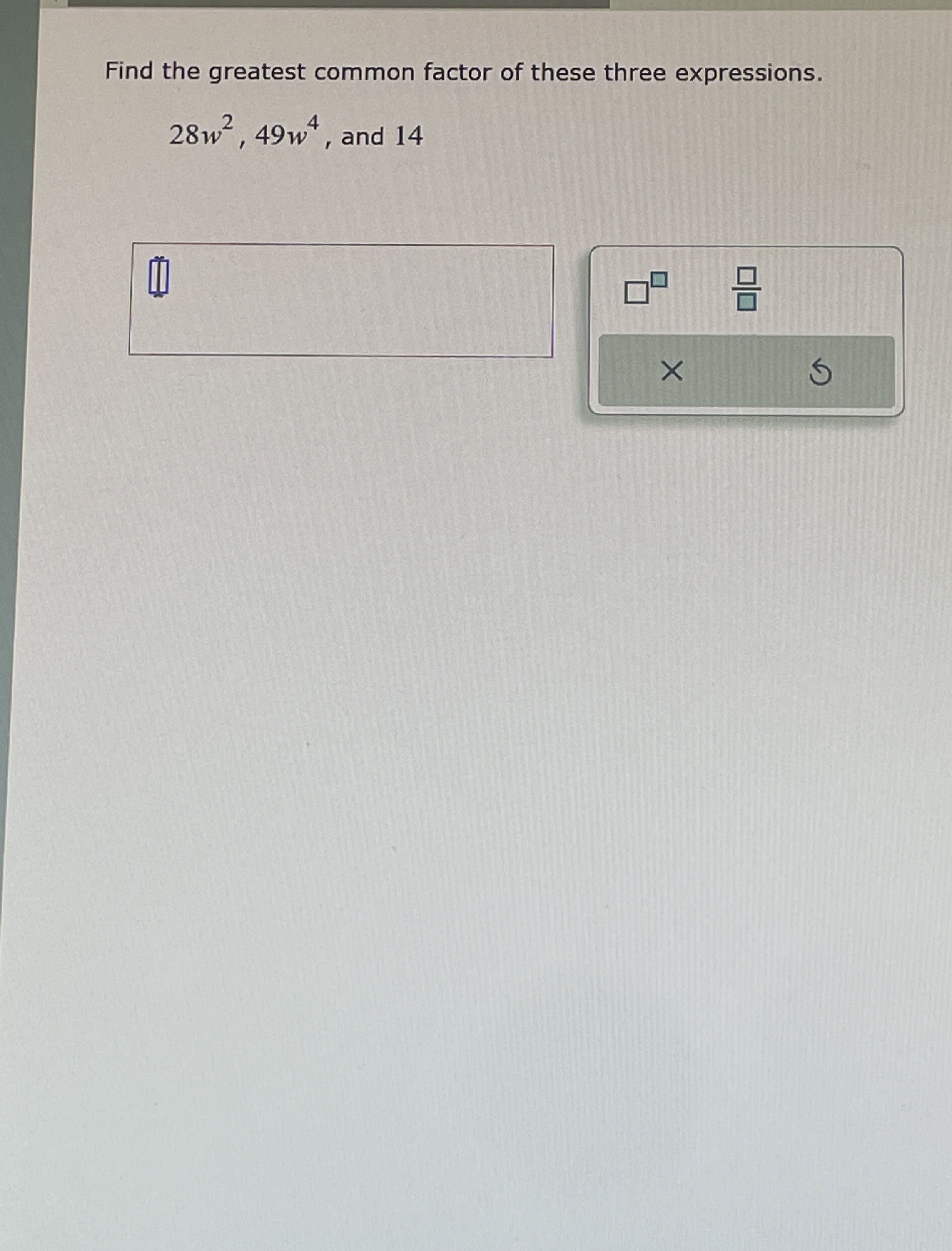Solved Find the greatest common factor of these three | Chegg.com