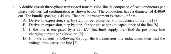 Solved 1. A double circuit three-phase transposed | Chegg.com