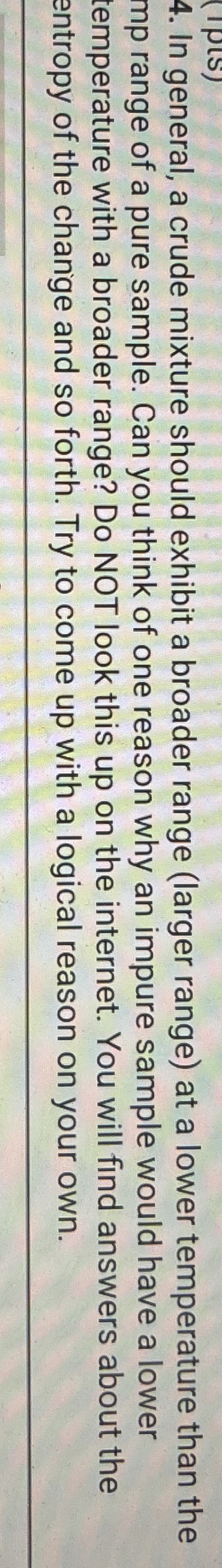Solved In general, a crude mixture should exhibit a broader | Chegg.com