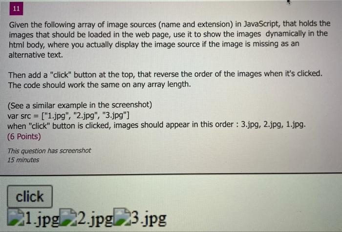 Solved 11 Given the following array of image sources (name | Chegg.com