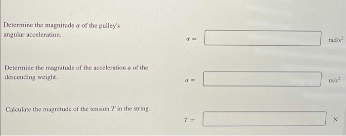 Solved A 240-g mass hangs from a string that is wrapped | Chegg.com
