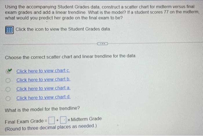 Solved Using the accompanying Student Grades data, construct | Chegg.com