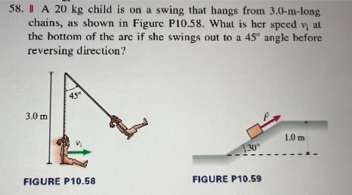 Solved 58. A 20 kg child is on a swing that hangs from | Chegg.com