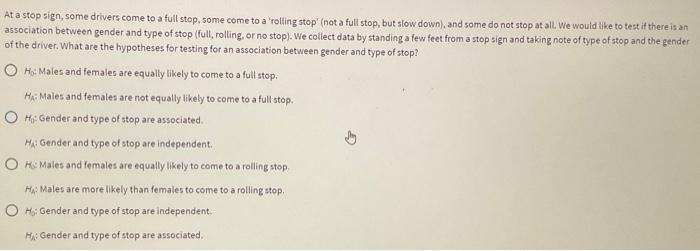 Solved At a stop sign, some drivers come to a full stop, | Chegg.com