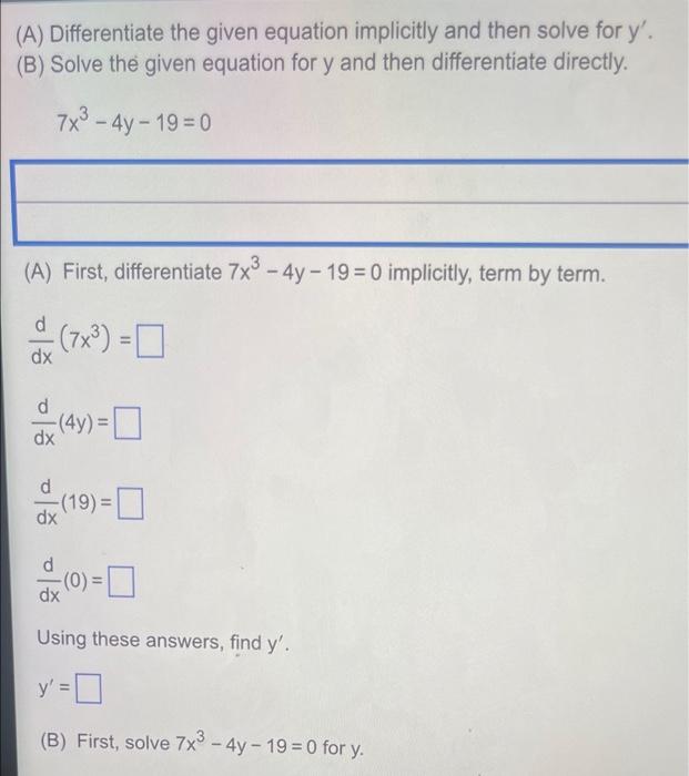 Solved (A) Differentiate the given equation implicitly and | Chegg.com