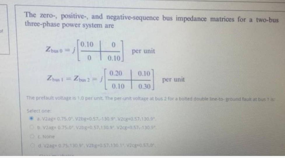 Solved The zero-, positive-, and negative-sequence bus | Chegg.com