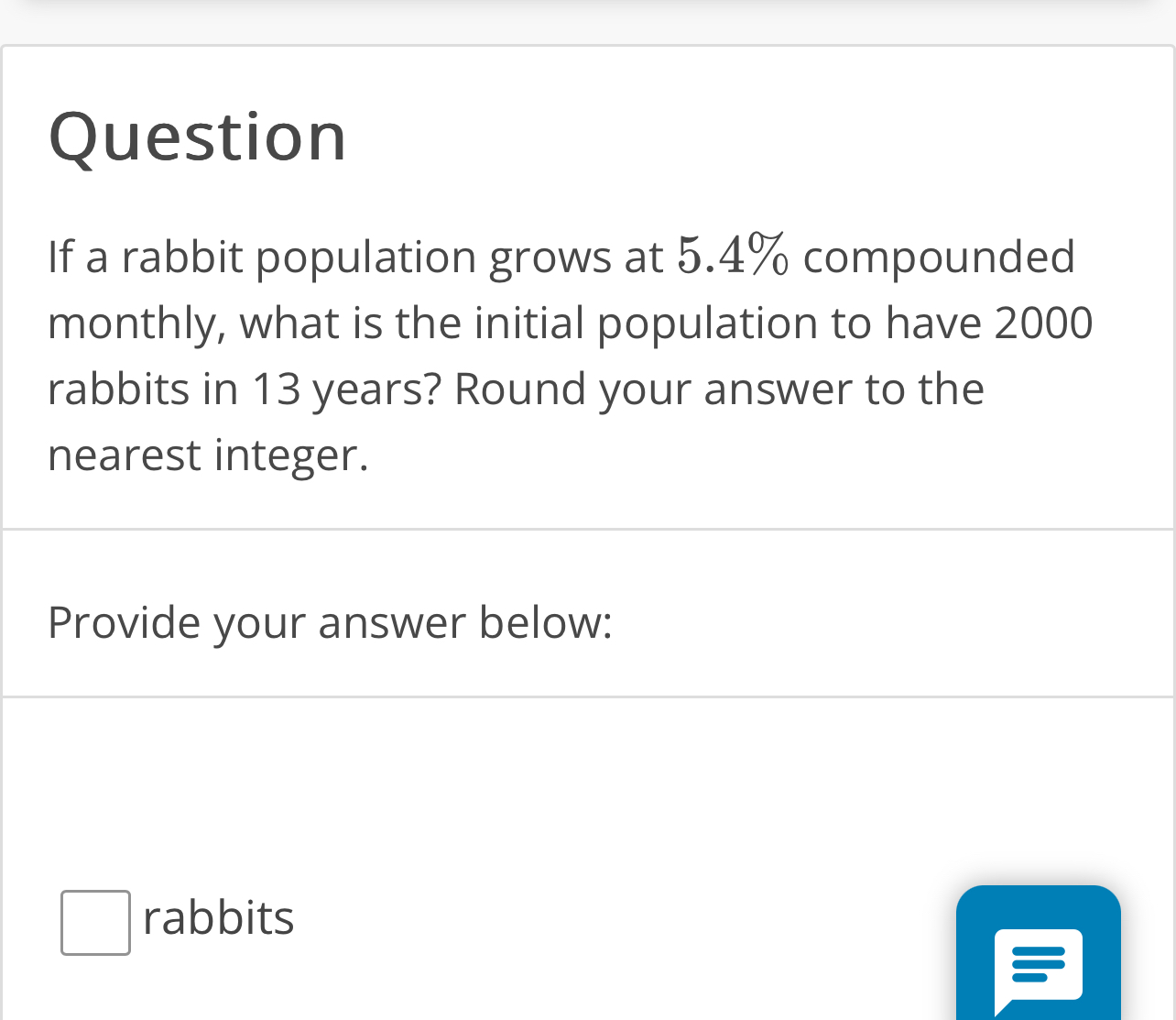 Solved QuestionIf a rabbit population grows at 5.4% | Chegg.com
