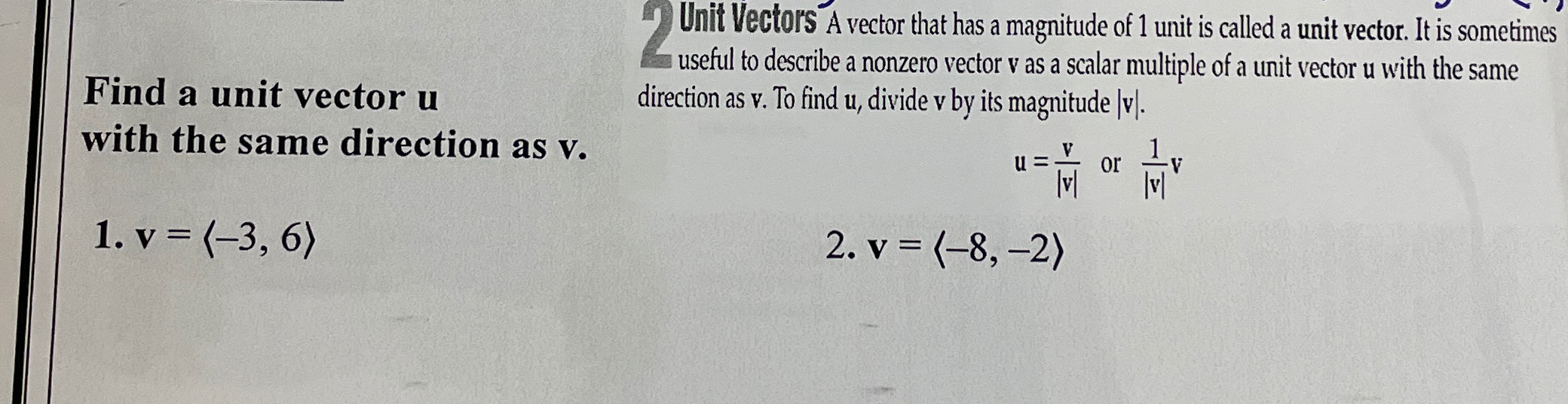 Solved Unit Vectors A vector that has a magnitude of 1 ﻿unit | Chegg.com