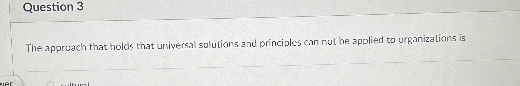 Solved Question 3The approach that holds that universal | Chegg.com