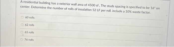 Solved A residential building has a exterior wall area of | Chegg.com