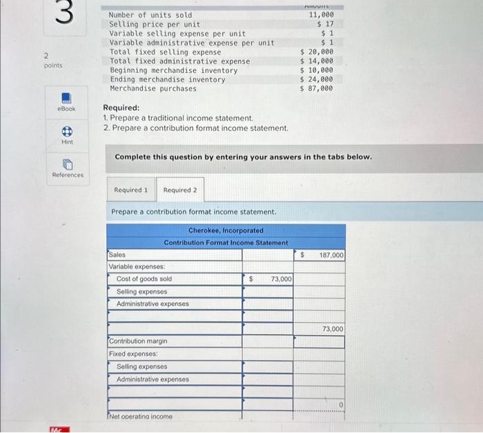 Solved Required: 1. Prepare a traditional income statement. | Chegg.com