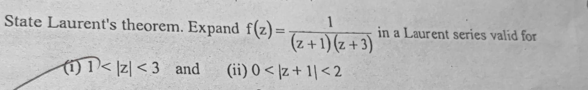 Solved State Laurent's theorem. Expand f(2)= 1 in a Laurent | Chegg.com