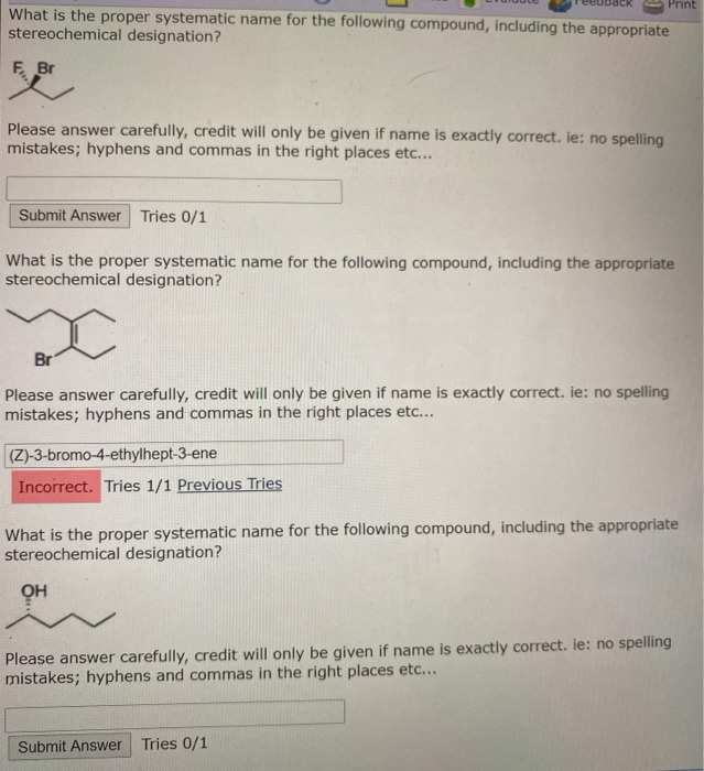 Solved Print What is the proper systematic name for the | Chegg.com