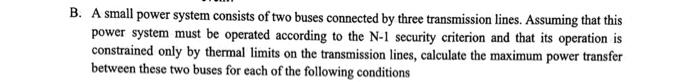 Solved 3. A small power system consists of two buses | Chegg.com