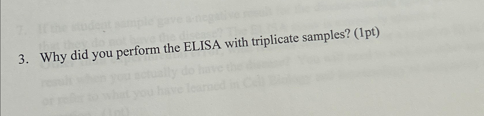 Solved Why did you perform the ELISA with triplicate | Chegg.com