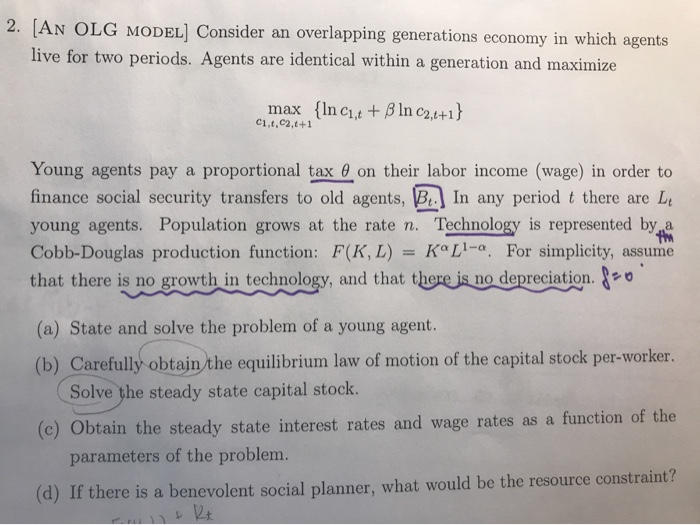 2. (AN OLG MODEL Consider an overlapping generations | Chegg.com