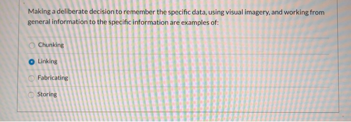 Solved Making a deliberate decision to remember the specific | Chegg.com