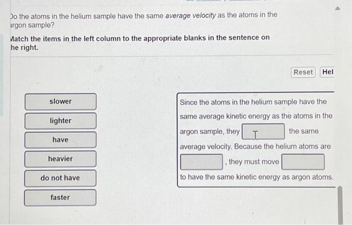 Solved Jo the atoms in the helium sample have the same | Chegg.com