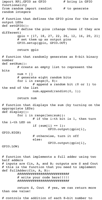 Solved import RPi GPIO as GPIO #bring in GPIO functionality | Chegg.com