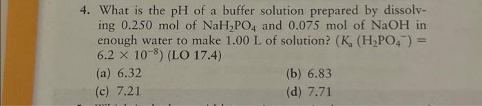 Solved 4. What is the pH of a buffer solution prepared by | Chegg.com