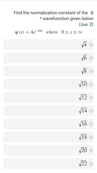 Solved Find The Normalization Constant Of The 8