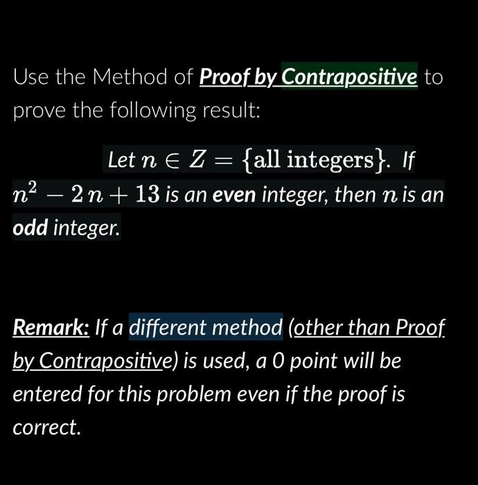 Solved Let n∈Z={ all integers }. If n2−2n+13 is an even | Chegg.com