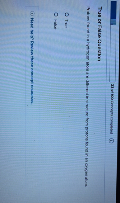 Solved 23 ﻿of 100 ﻿Concepts completedTrue or False | Chegg.com