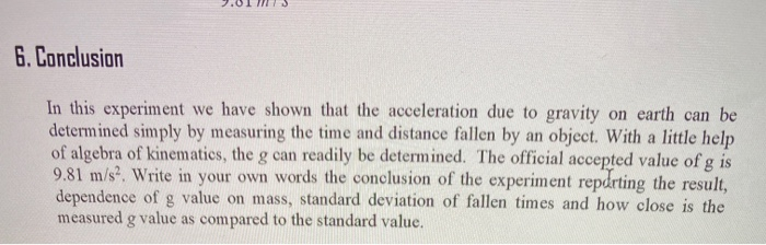 Solved 6. Conclusion In this experiment we have shown that | Chegg.com