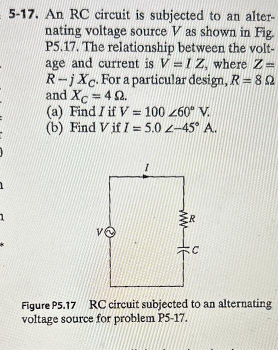 Solved 5-17. An RC circuit is subjected to an alternating | Chegg.com