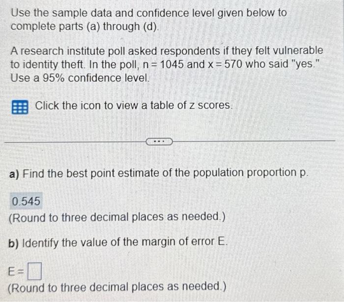 Solved Use the sample data and confidence level given below | Chegg.com