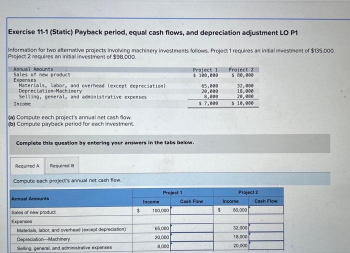 Solved Exercise 11-1 (Static) Payback period, equal cash | Chegg.com