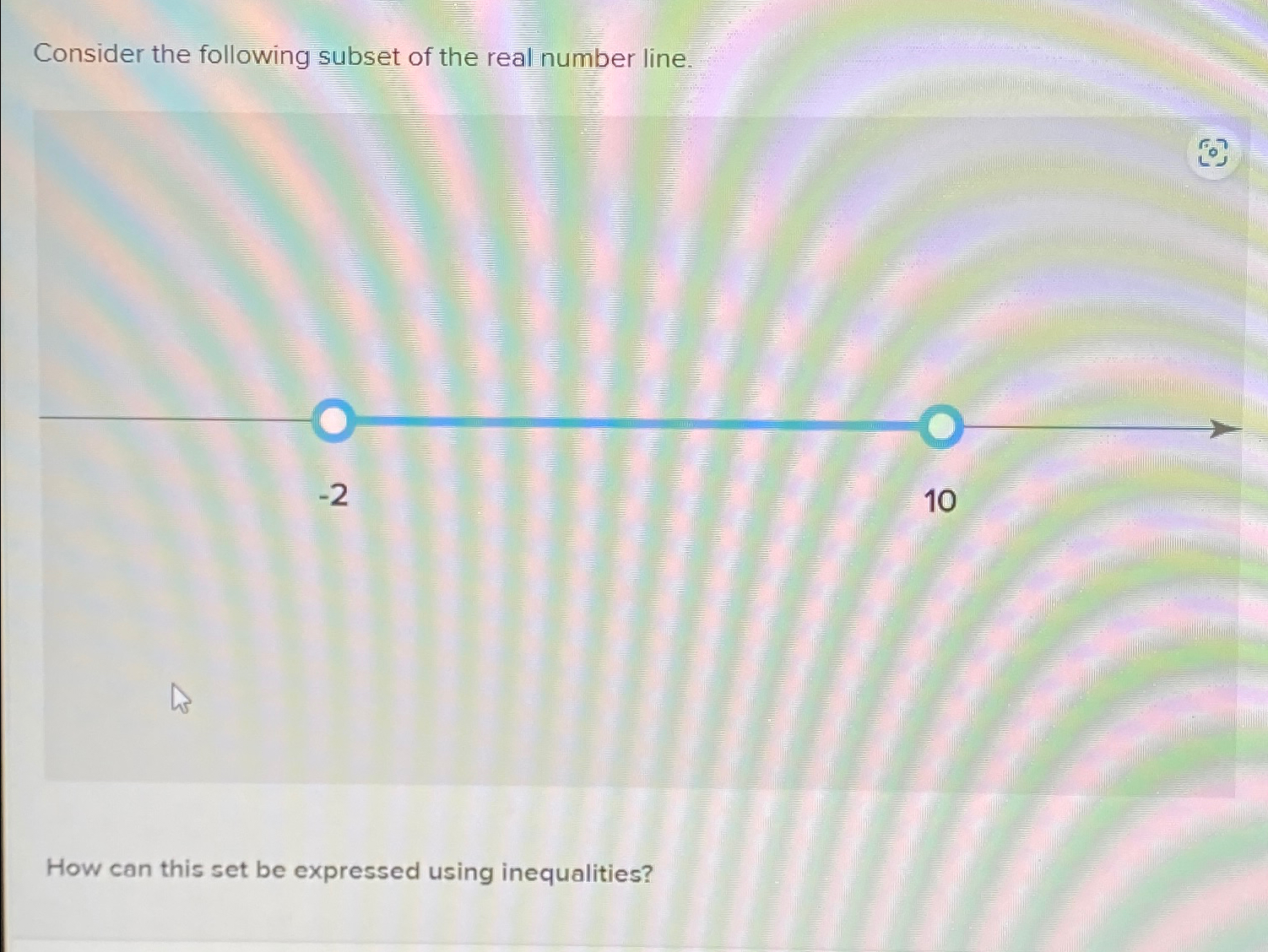Solved Consider the following subset of the real number | Chegg.com