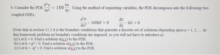 Solved 4. Consider the PDE ∂x2∂2u=100∂y∂u. Using the method | Chegg.com