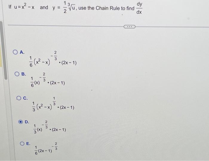 Solved If u=x2−x and y=213u, use the Chain Rule to find dxdy | Chegg.com