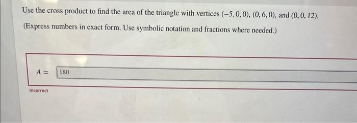 Solved Use the cross product to find the area of the | Chegg.com