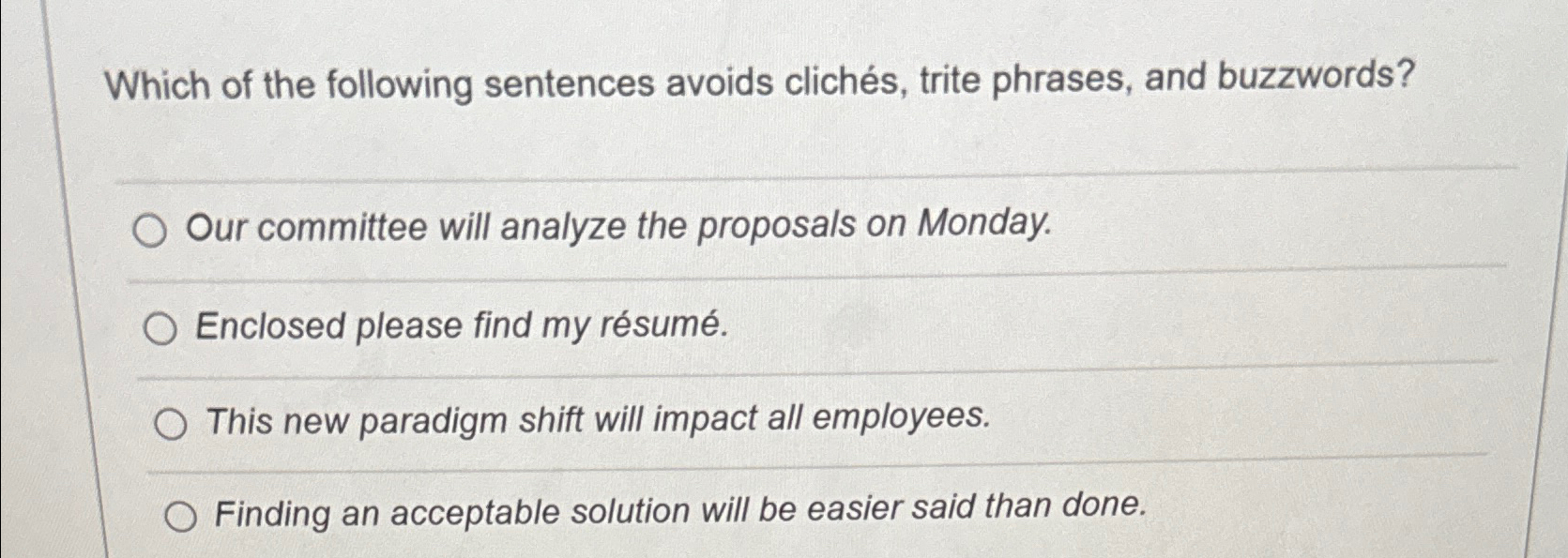 Solved Which of the following sentences avoids clichés, | Chegg.com