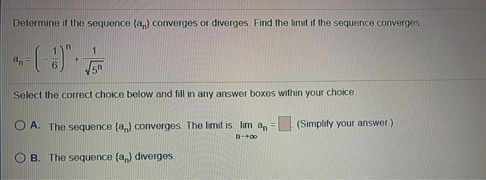 Solved Determine if the sequence {a,) converges or diverges. | Chegg.com