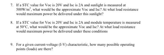 Solved 7. If a STC value for Voc is 20V and Isc is 2A and | Chegg.com