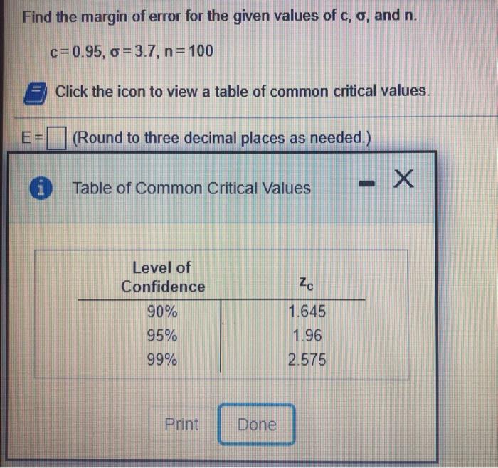 Solved Find the margin of error for the given values of c, | Chegg.com