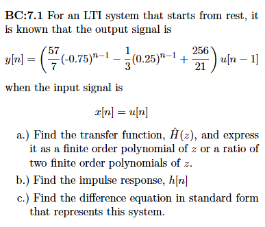 Solved For an ﻿LTI system that starts from rest, itis ﻿known | Chegg.com