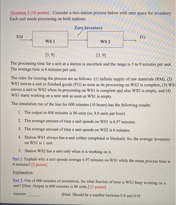 Solved Question 3 (16 points): Consider a two-station | Chegg.com