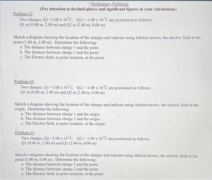 Solved Two charges, Q1 +1.00×10−9C;Q2,=−1.00×10−9C are | Chegg.com